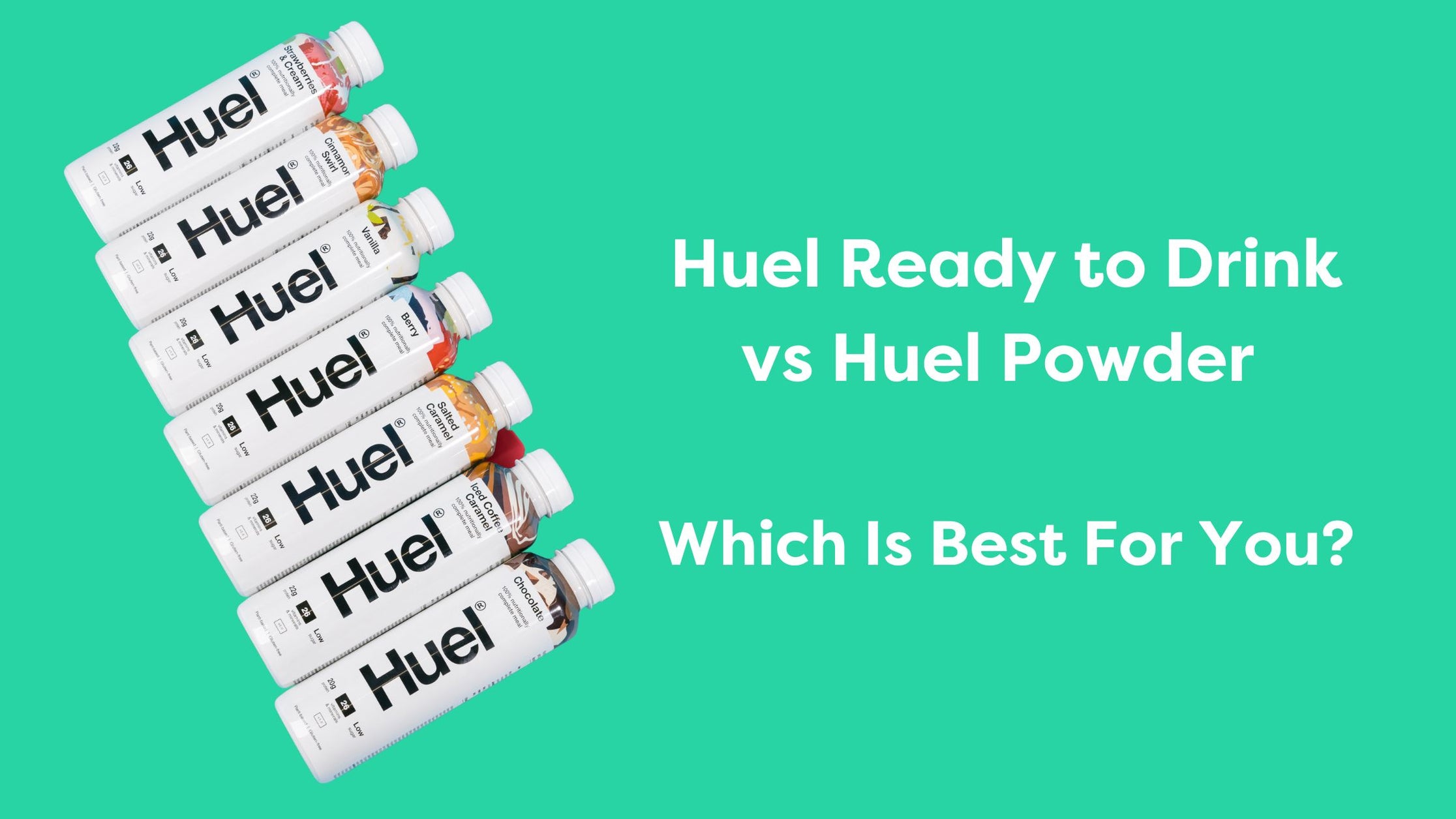 Huel Ready to Drink vs Powder - Which Is Best For You? — Snackfully